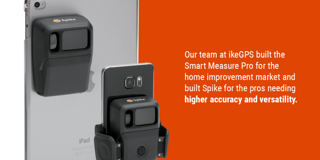 Spike vs. STANLEY® Smart Measure Pro | Spike by ikeGPS